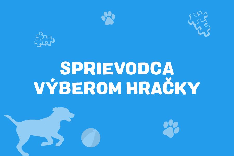 Sprievodca výberom hračky pre psa | Čítaj viac na HAFKONAUT.SK ...